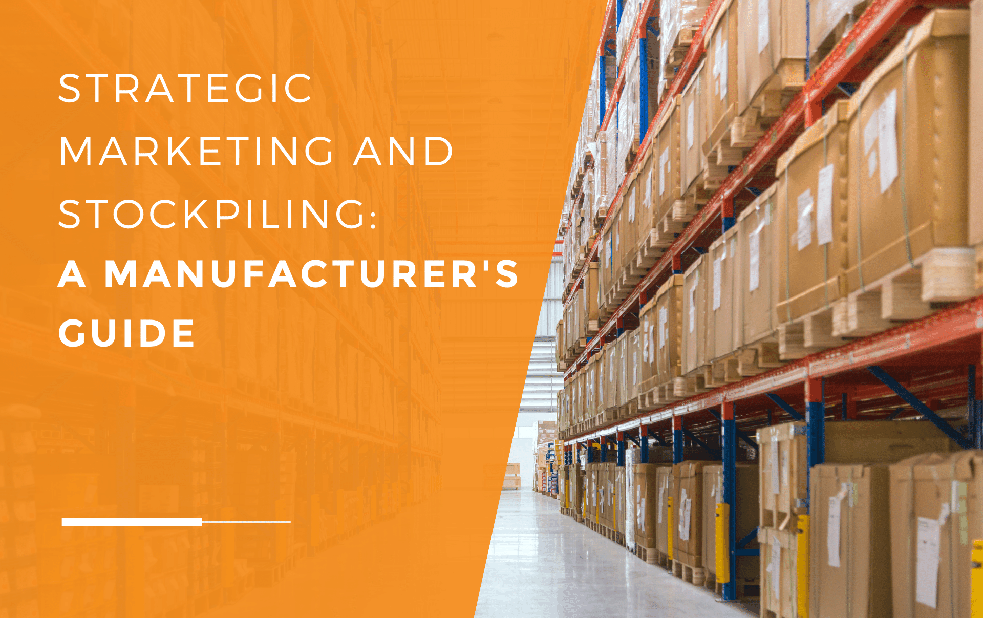 Strategic Marketing And Stockpiling: A Manufacturer's Guide